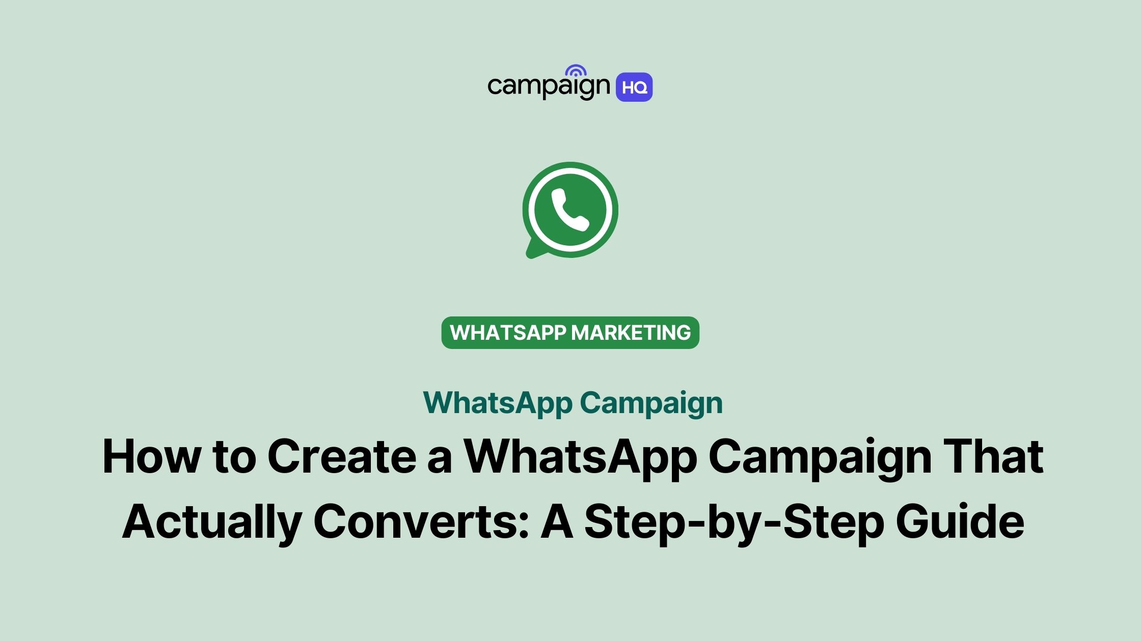 What Is A WhatsApp Campaign? How To Create One In 2025