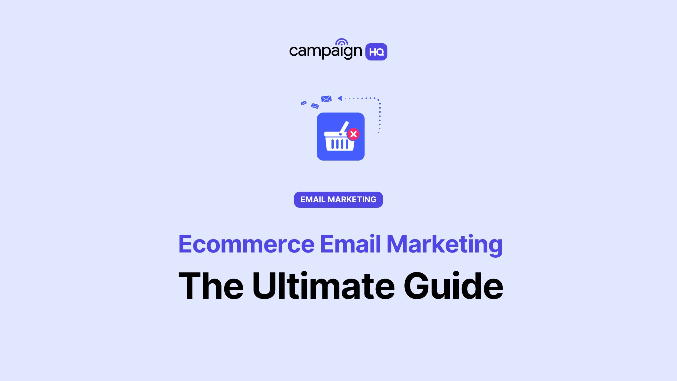 What Is Ecommerce Email Marketing? A complete Guide for 2025