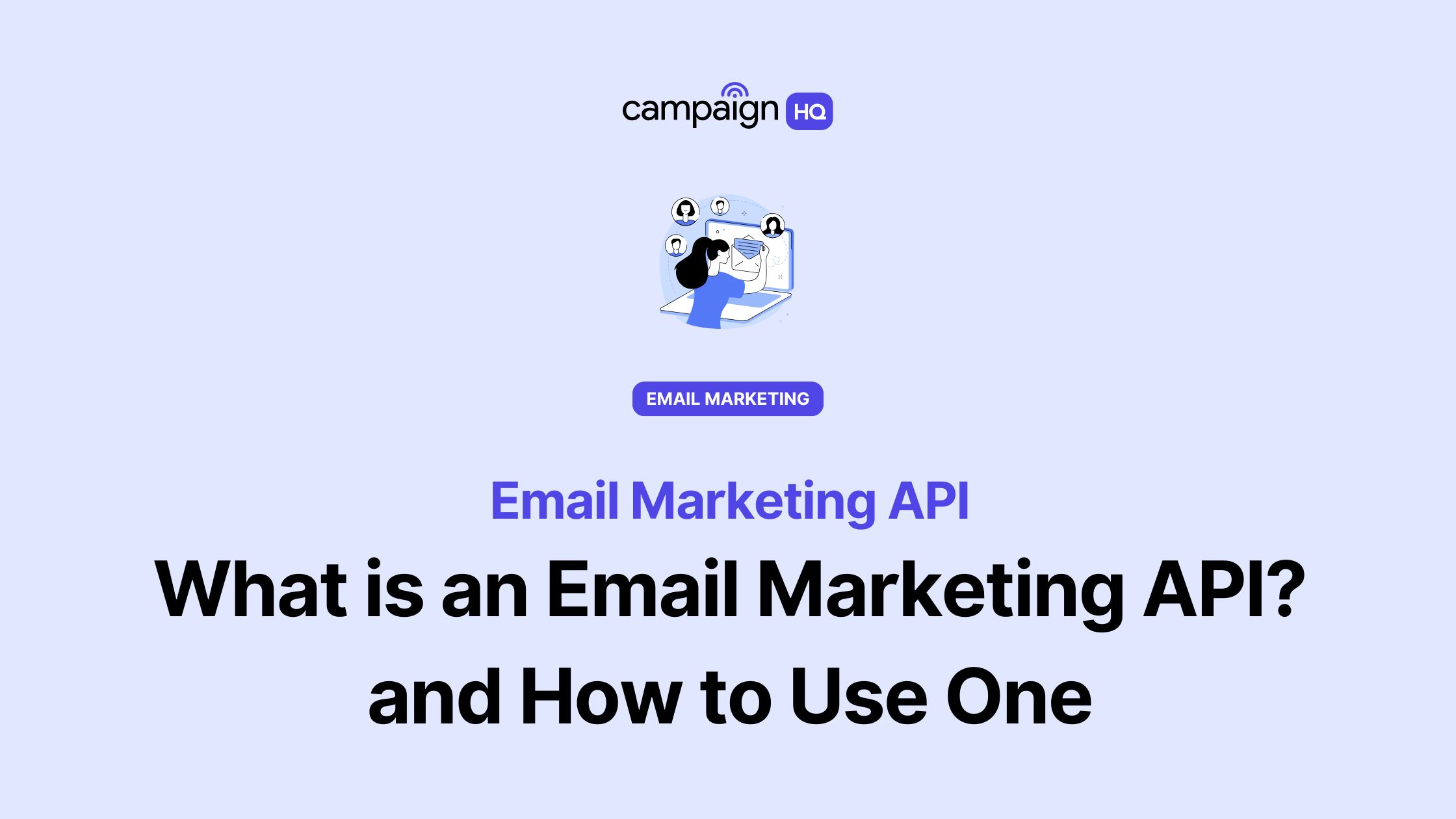 What is Email Marketing API? Benefits & Use Cases