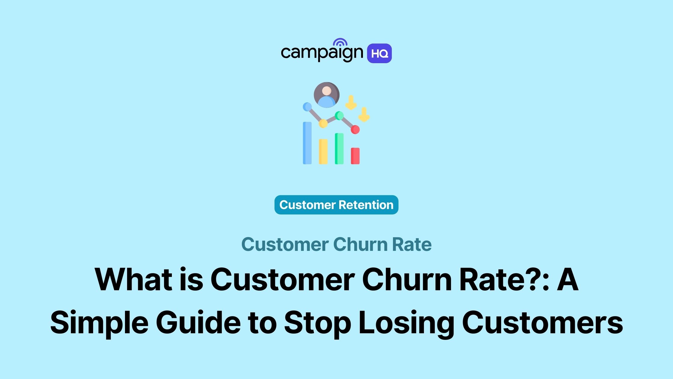 What Is Customer Churn Rate? Meaning & How to Reduce It
