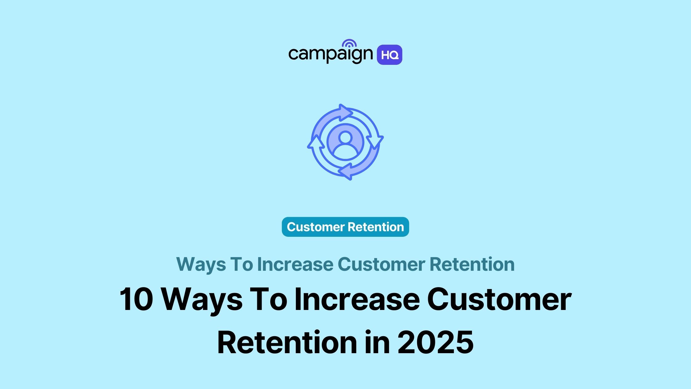 10 Proven Ways to Increase Customer Retention (2026)