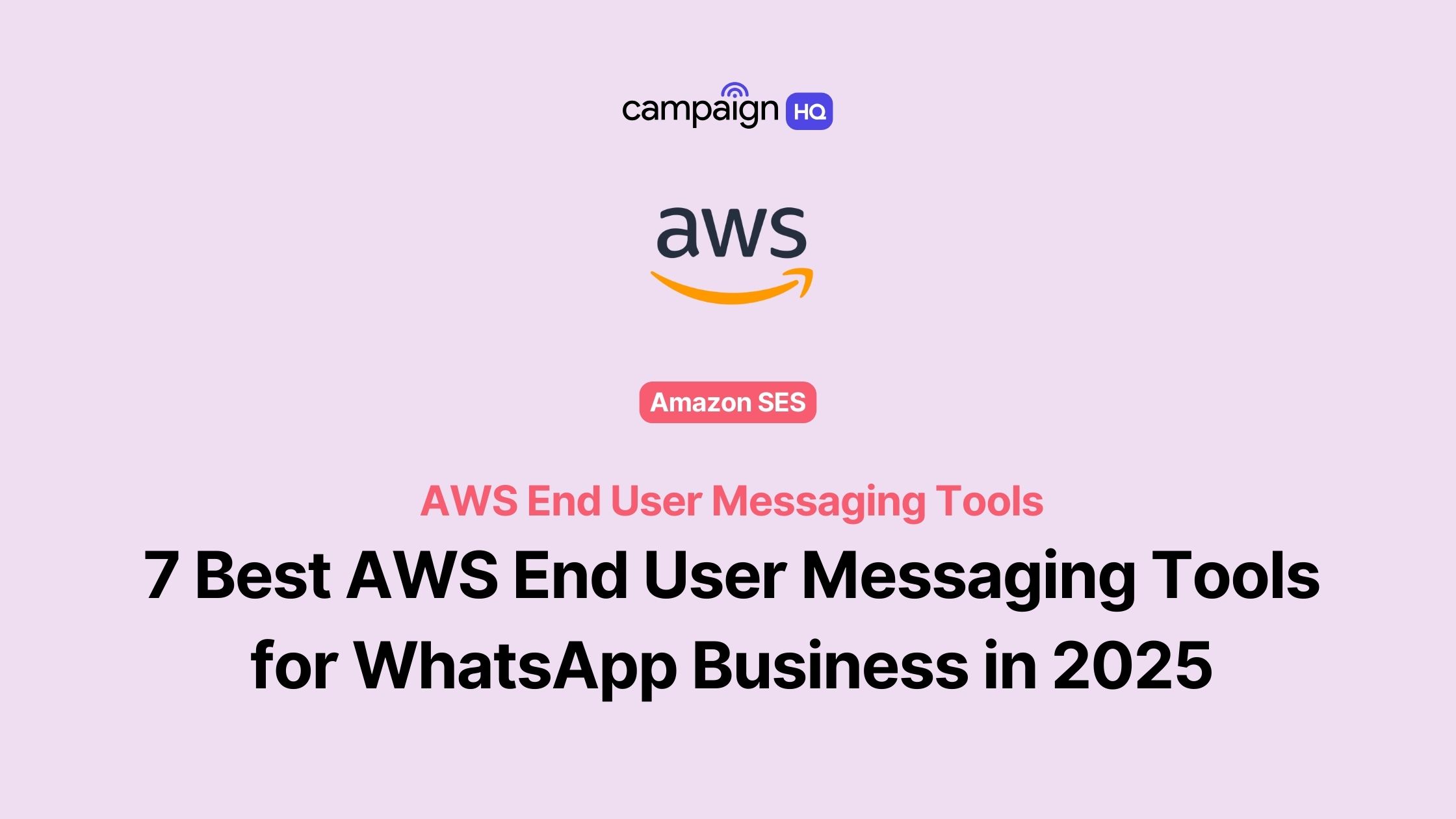 7 Best AWS End User Messaging Tools for WhatsApp Business in 2025