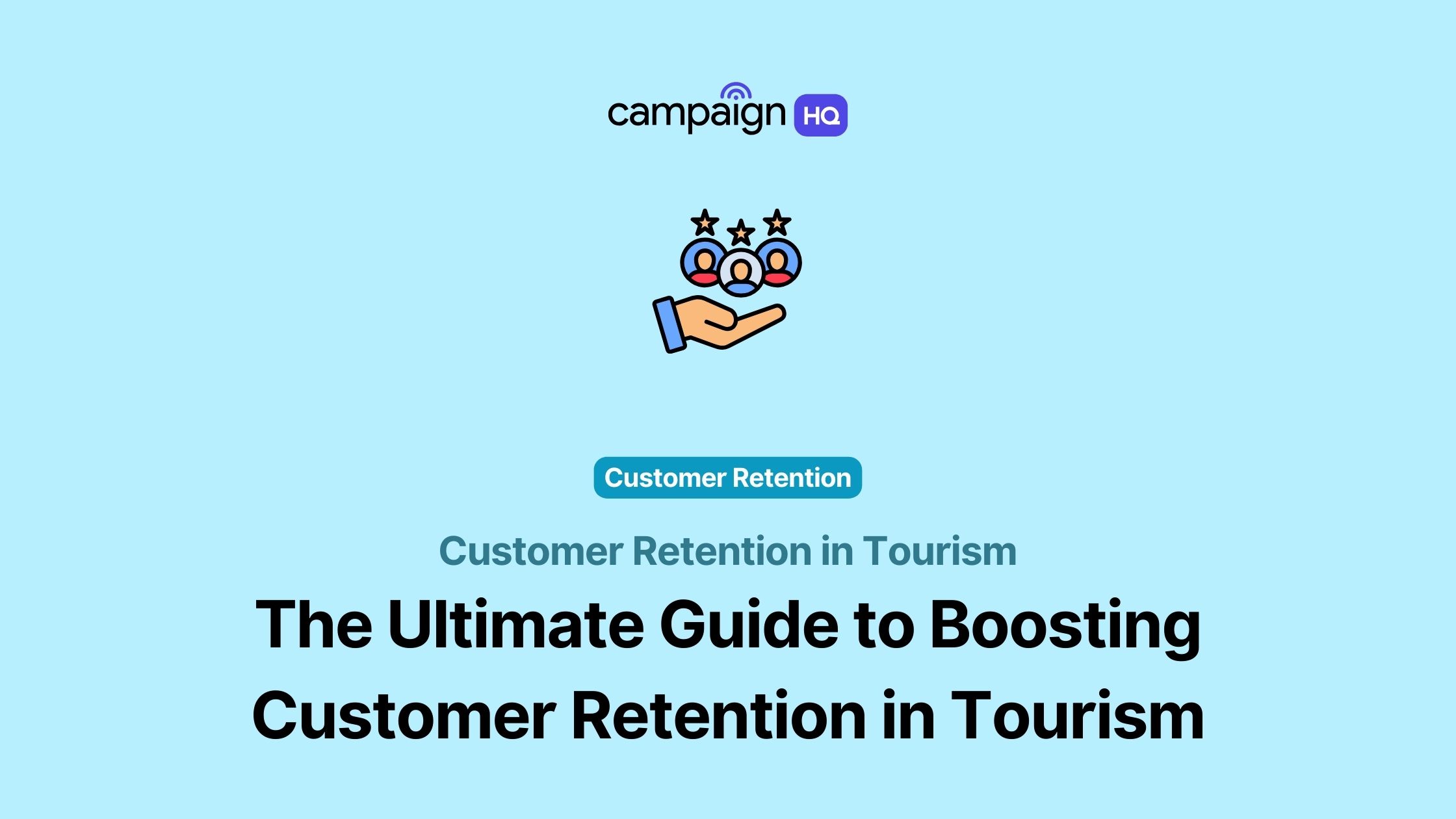 Customer Retention in Tourism: Strategies for Loyalty