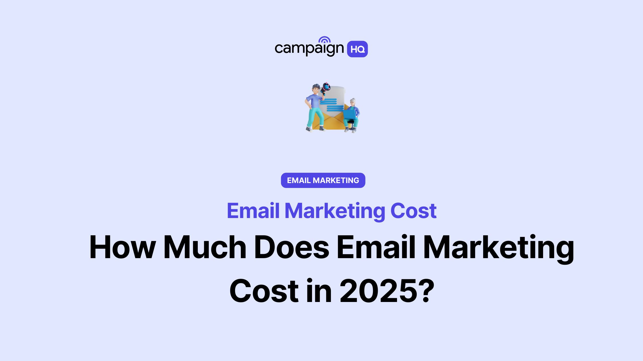 Email Marketing Costs: What You're Really Paying in 2025