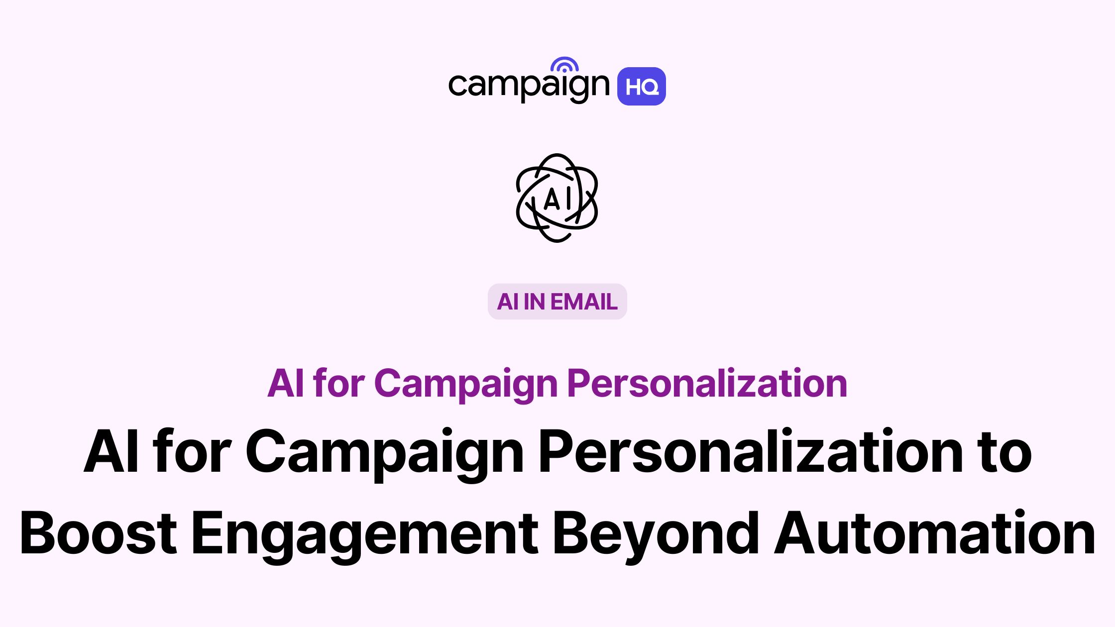 AI for Campaign Personalization to Boost Engagement Beyond Automation