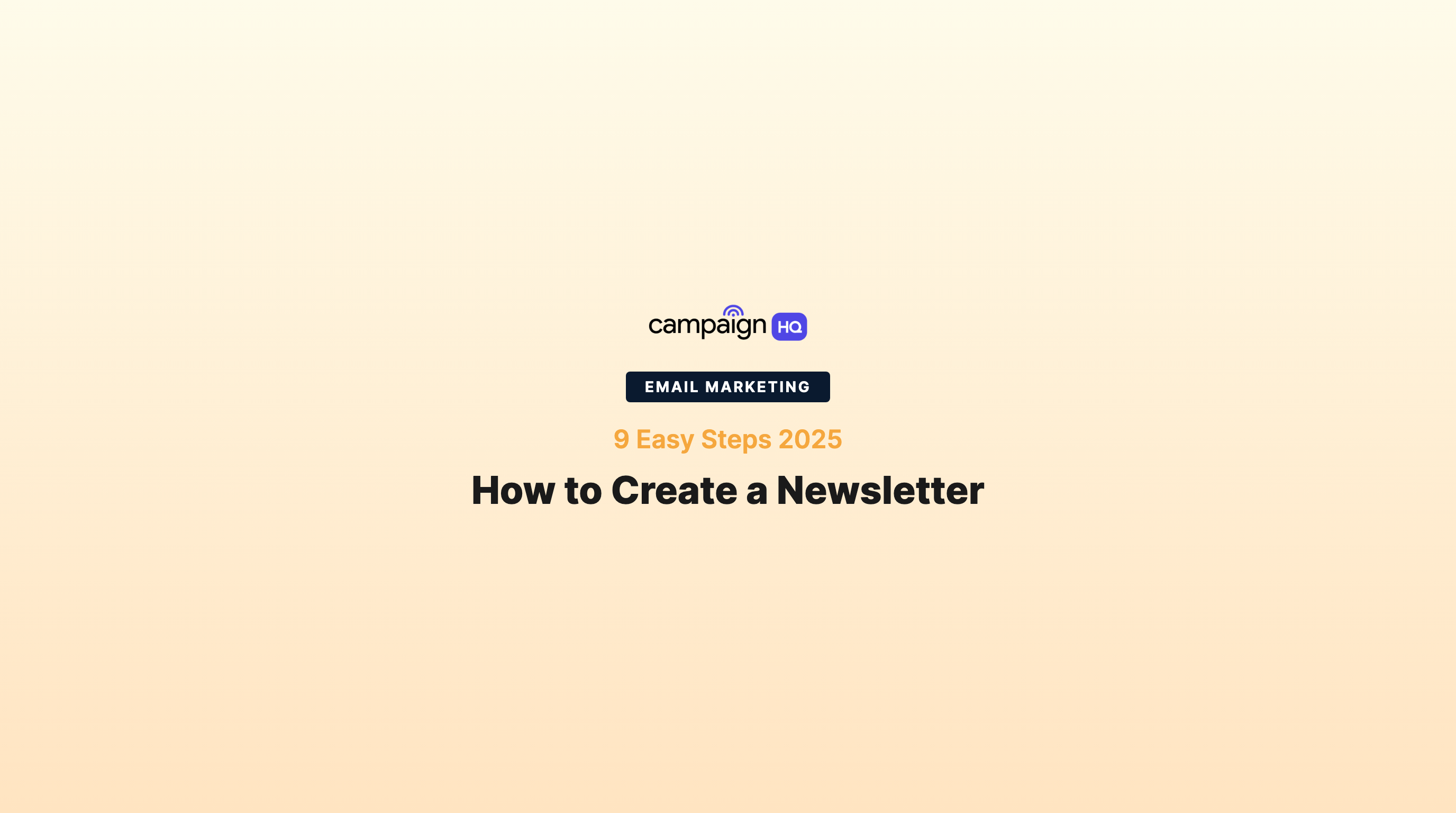 How to Create a Newsletter: Step-by-Step Guide for Beginners